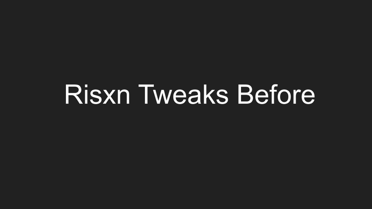 Risxn Tweaks - Best Tweaking Service