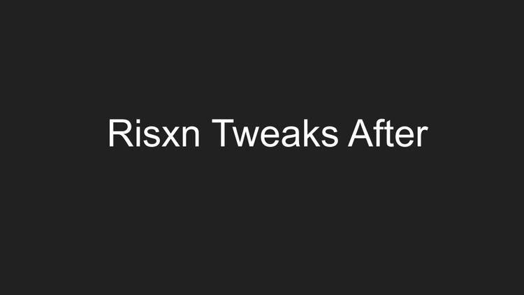 Risxn Tweaks - Best Tweaking Service