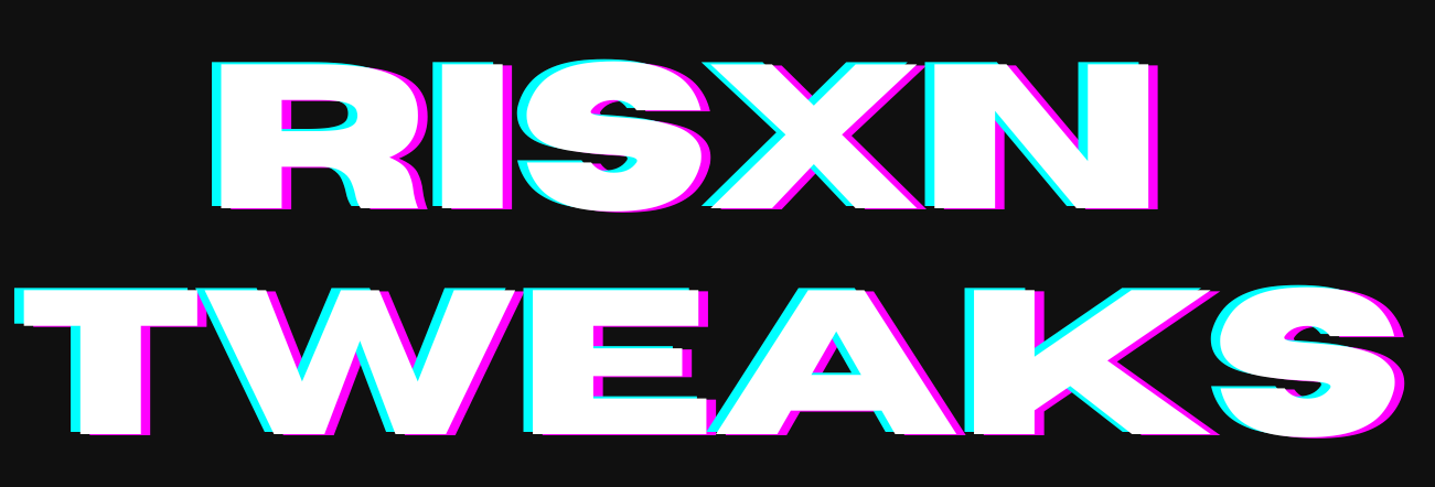 Products – Risxn Tweaks